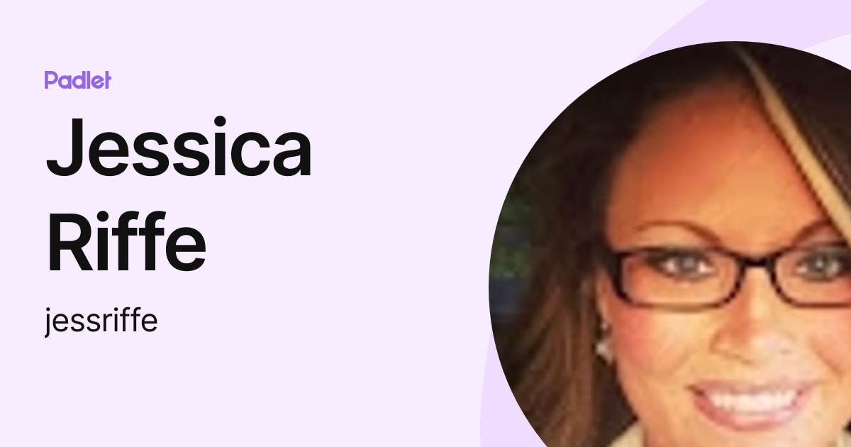 Jessica Riffe (jessriffe) profile | Padlet