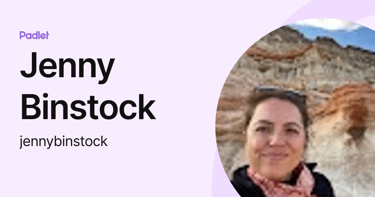 Jenny Binstock (jennybinstock) profile | Padlet