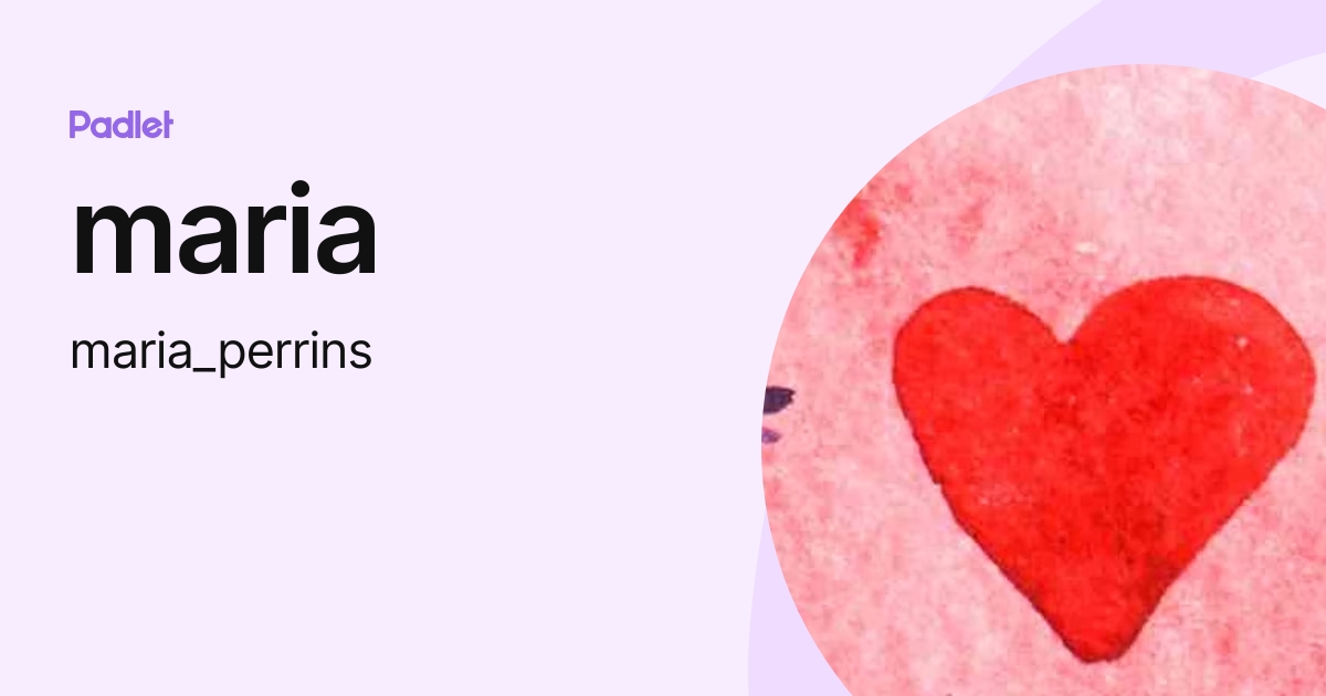 maria (maria_perrins) profile | Padlet