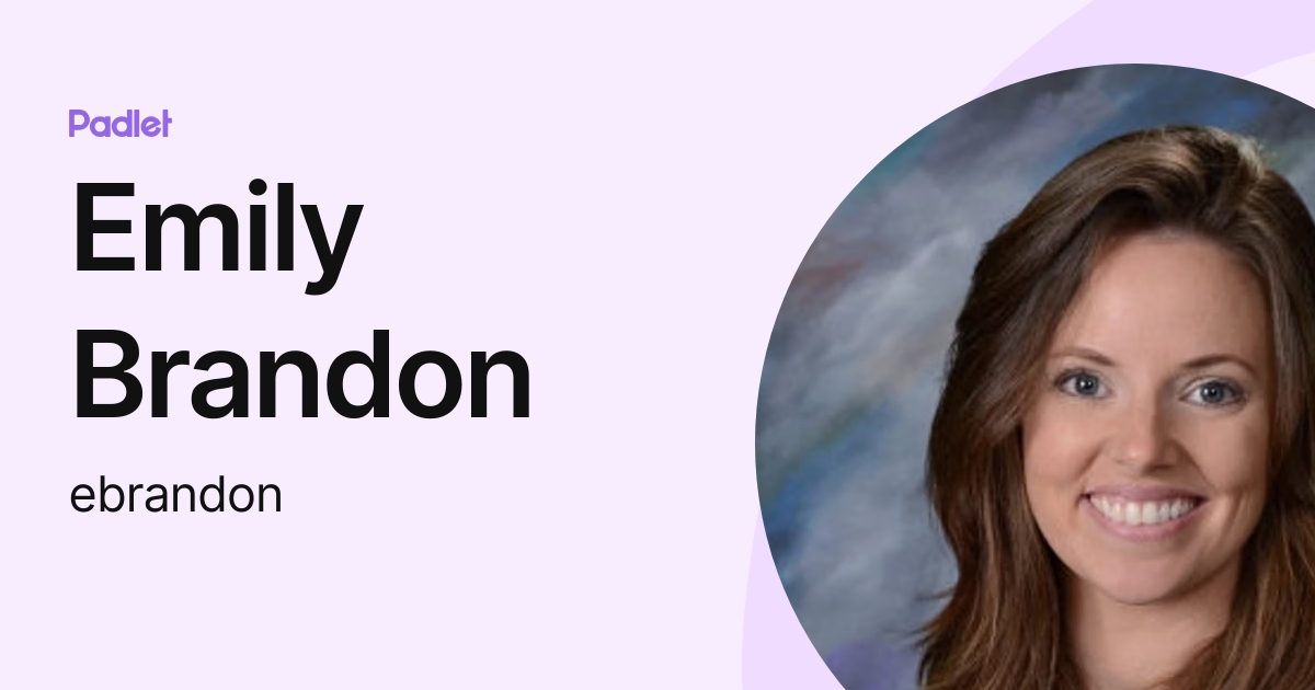 Emily Brandon (ebrandon) profile | Padlet