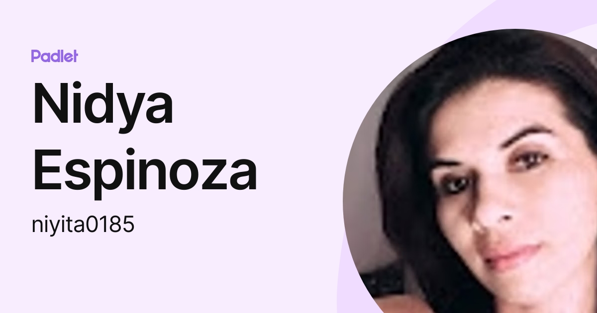 Nidya Espinoza (niyita0185) perfil | Padlet