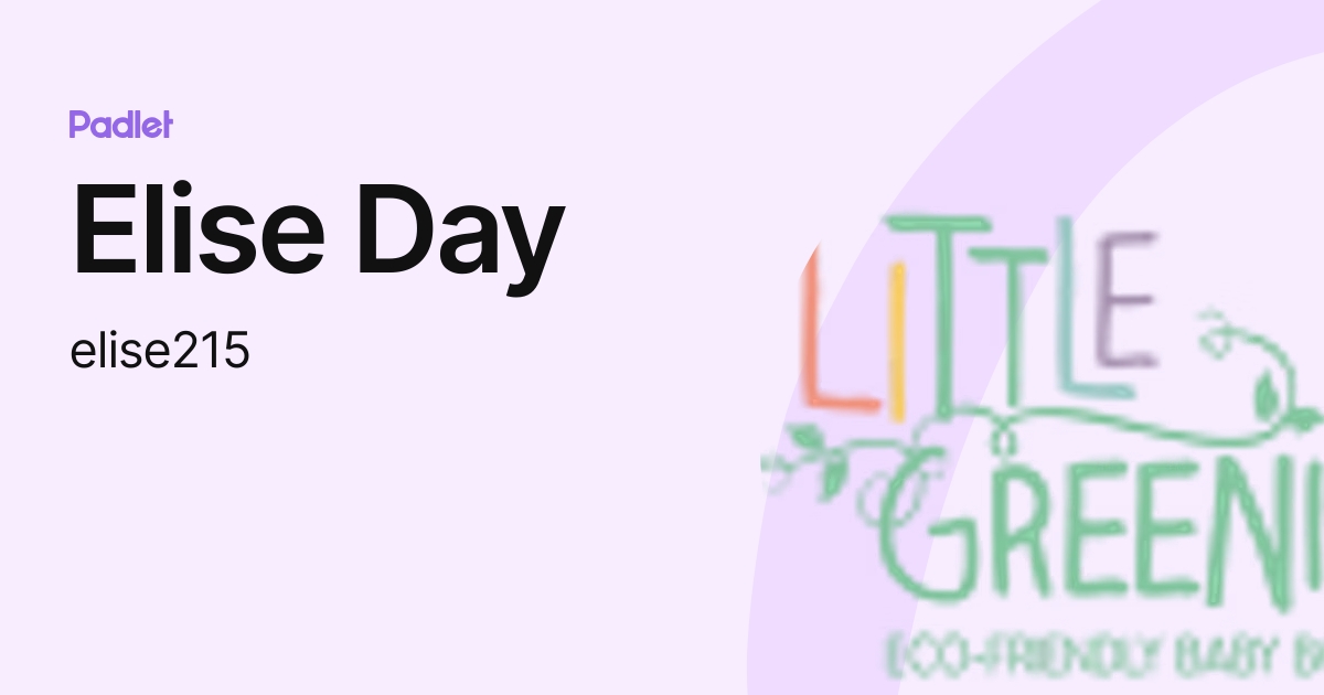 Elise Day (elise215) profile | Padlet