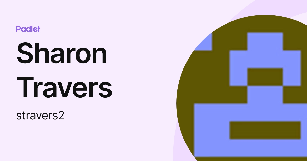 Sharon Travers (stravers2) profile | Padlet