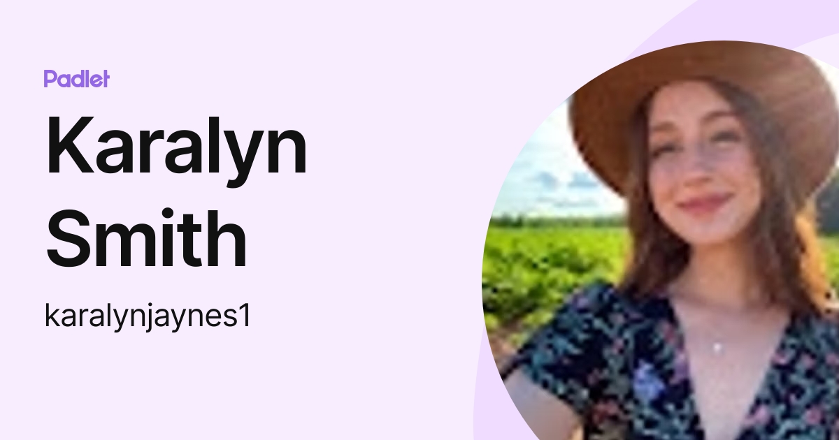 Karalyn Smith (karalynjaynes1) profile | Padlet