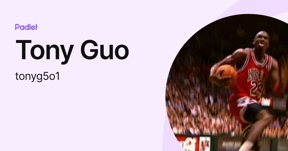 Tony Guo (30tonyguo) profile | Padlet