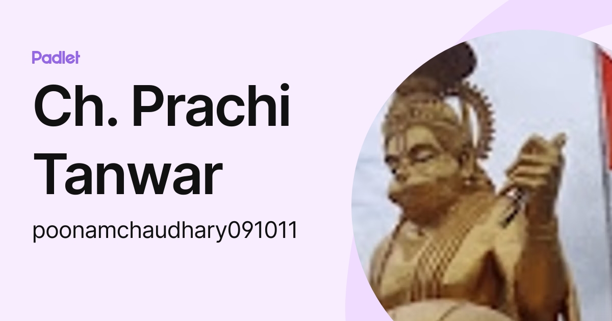 Ch. Prachi Tanwar (poonamchaudhary091011) profile | Padlet
