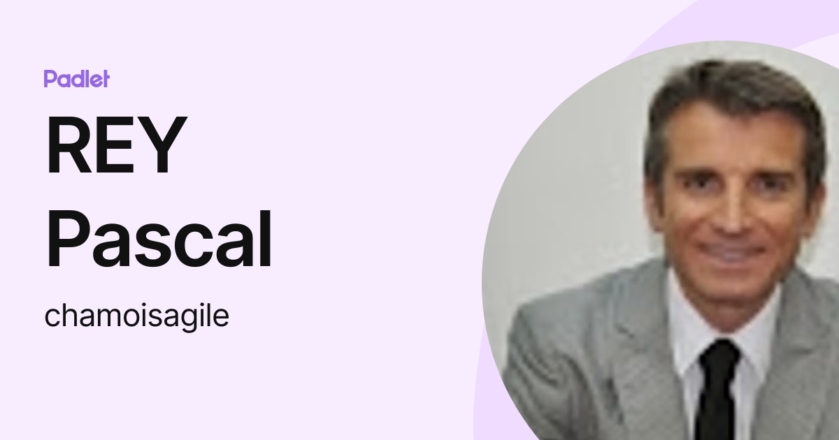 REY Pascal (chamoisagile) profile | Padlet