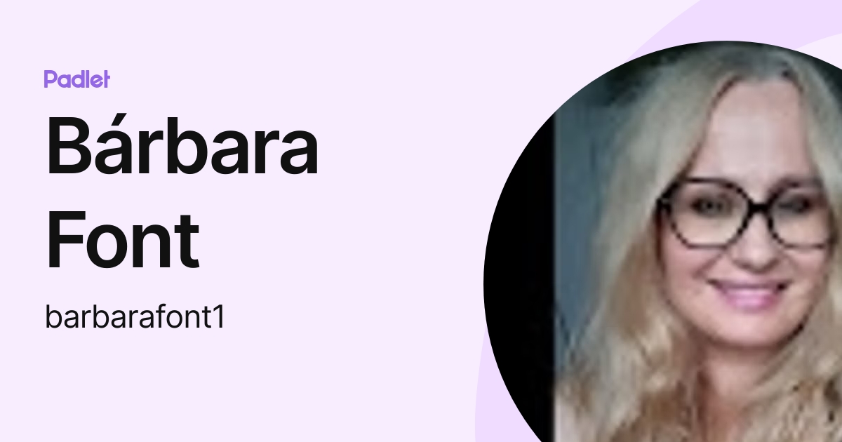 Bárbara Font (barbarafont1) profile | Padlet
