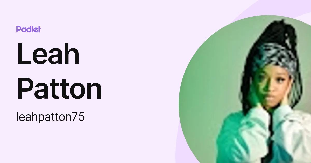 Leah Patton (leahpatton75) profile | Padlet
