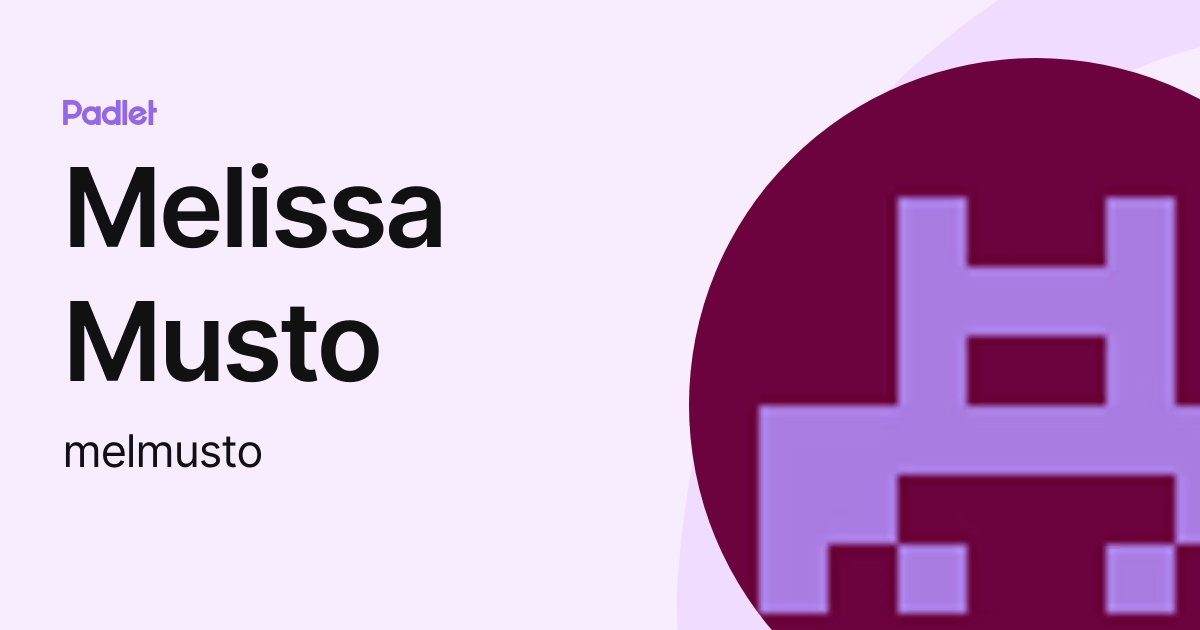 Melissa Musto (melmusto) profile | Padlet