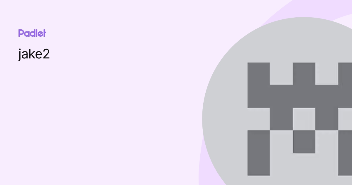 jake2 profile | Padlet