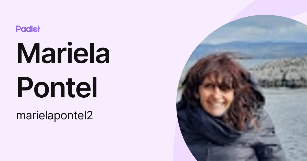 Mariela Pontel (marielapontel2) profile | Padlet
