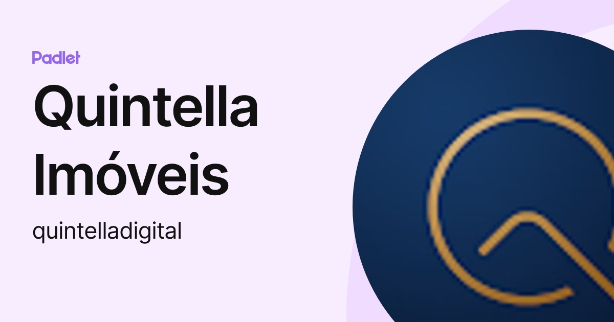 Quintella Imóveis (quintelladigital) profile | Padlet