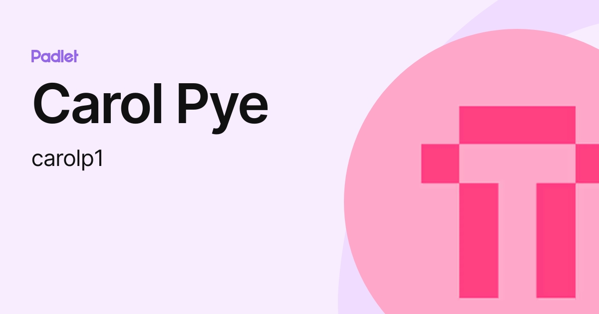 Carol Pye (carolp1) profile | Padlet