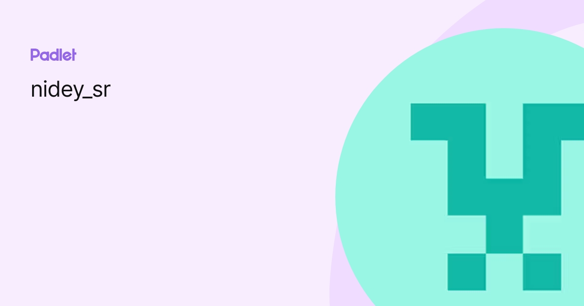 nidey_sr profile | Padlet