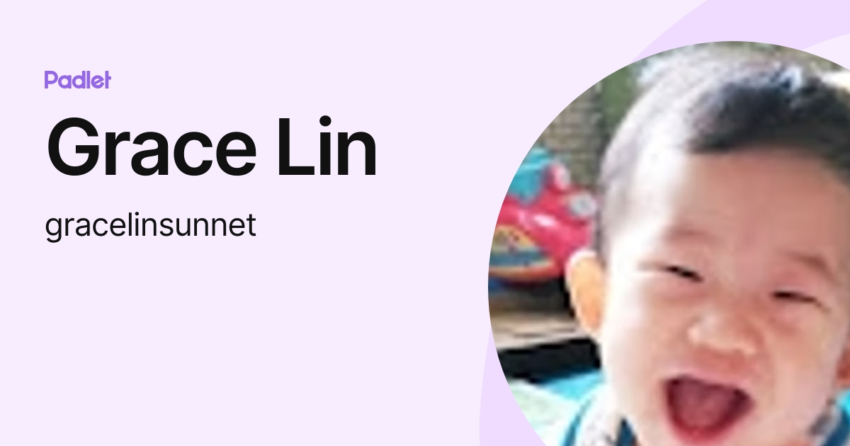 Grace Lin (gracelinsunnet) profile | Padlet
