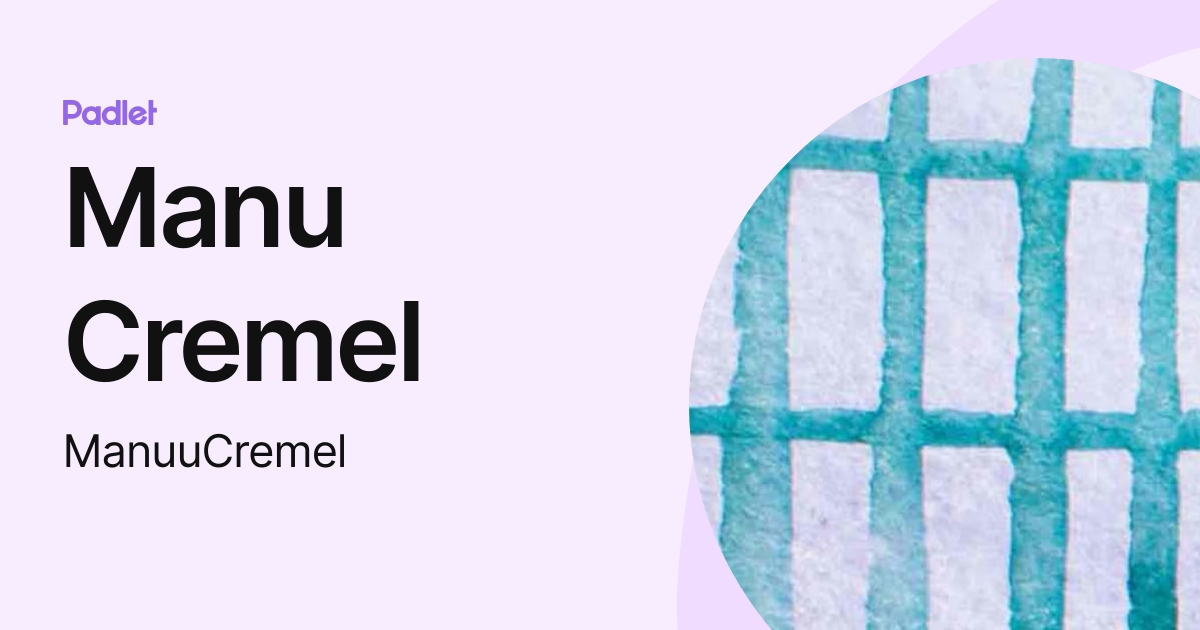 Manu Cremel (ManuuCremel) profile | Padlet