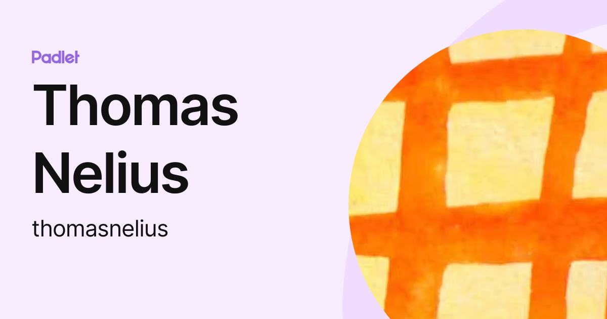 Thomas Nelius (thomasnelius) profile | Padlet