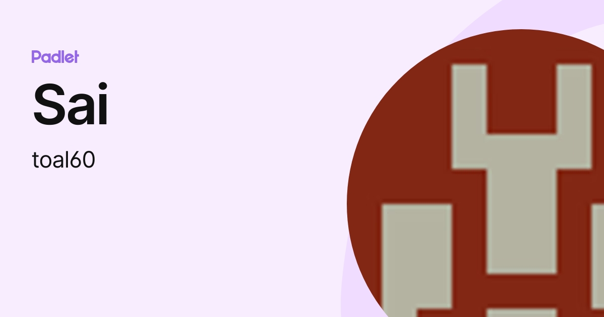 Sai (toal60) profile | Padlet
