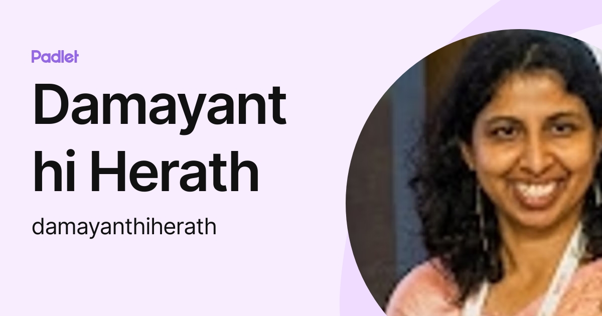 Damayanthi Herath (damayanthiherath) profile | Padlet
