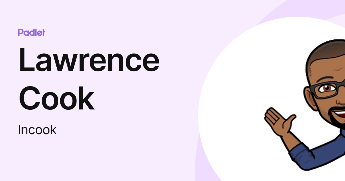Lawrence Cook (lncook) profile | Padlet