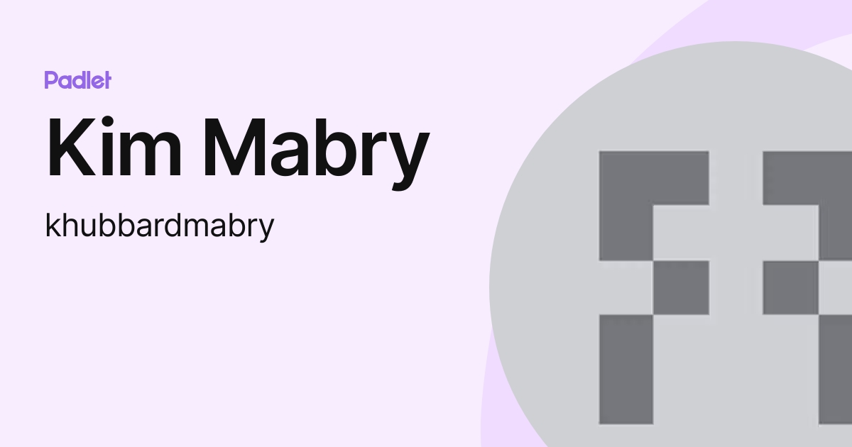 Kim Mabry (khubbardmabry) profile | Padlet