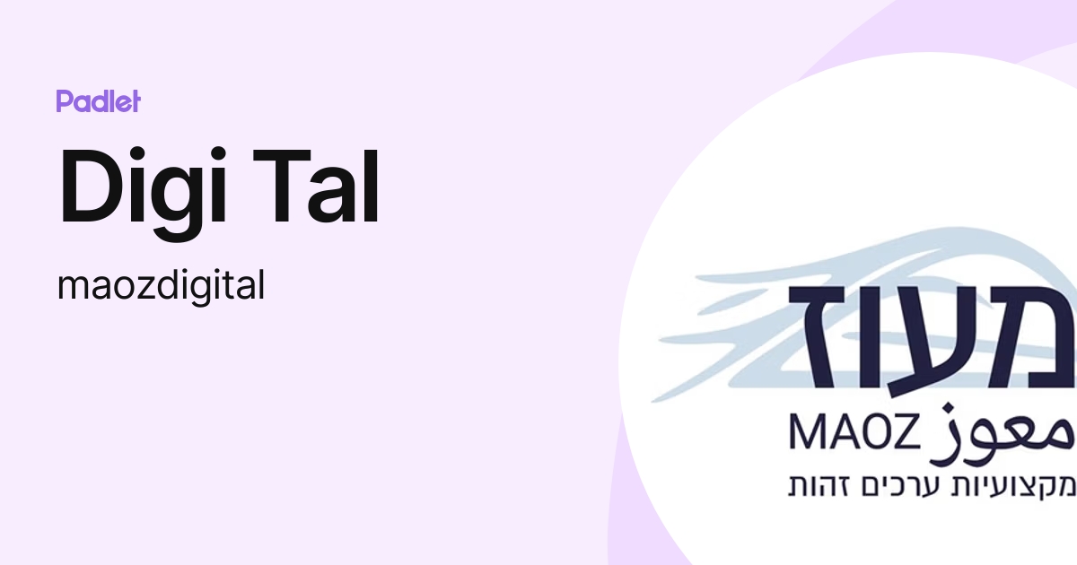 Digi Tal (maozdigital) profile | Padlet