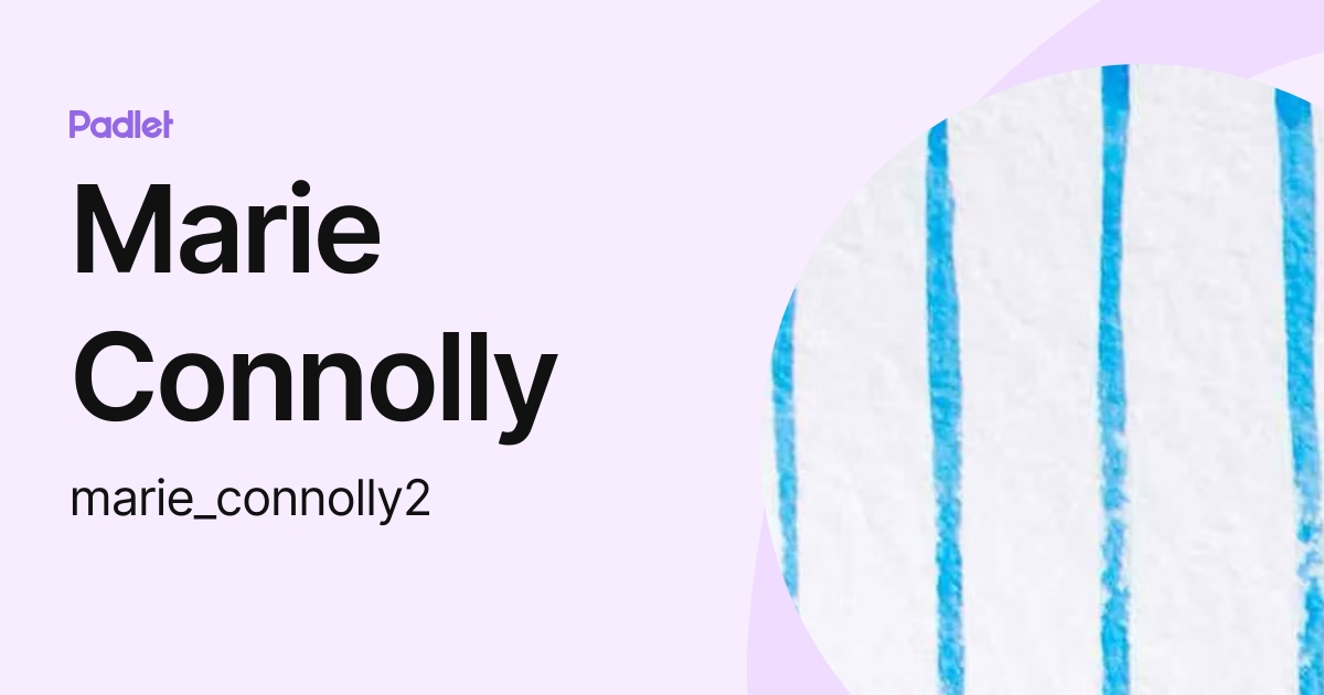 Marie Connolly (marie_connolly2) profile | Padlet