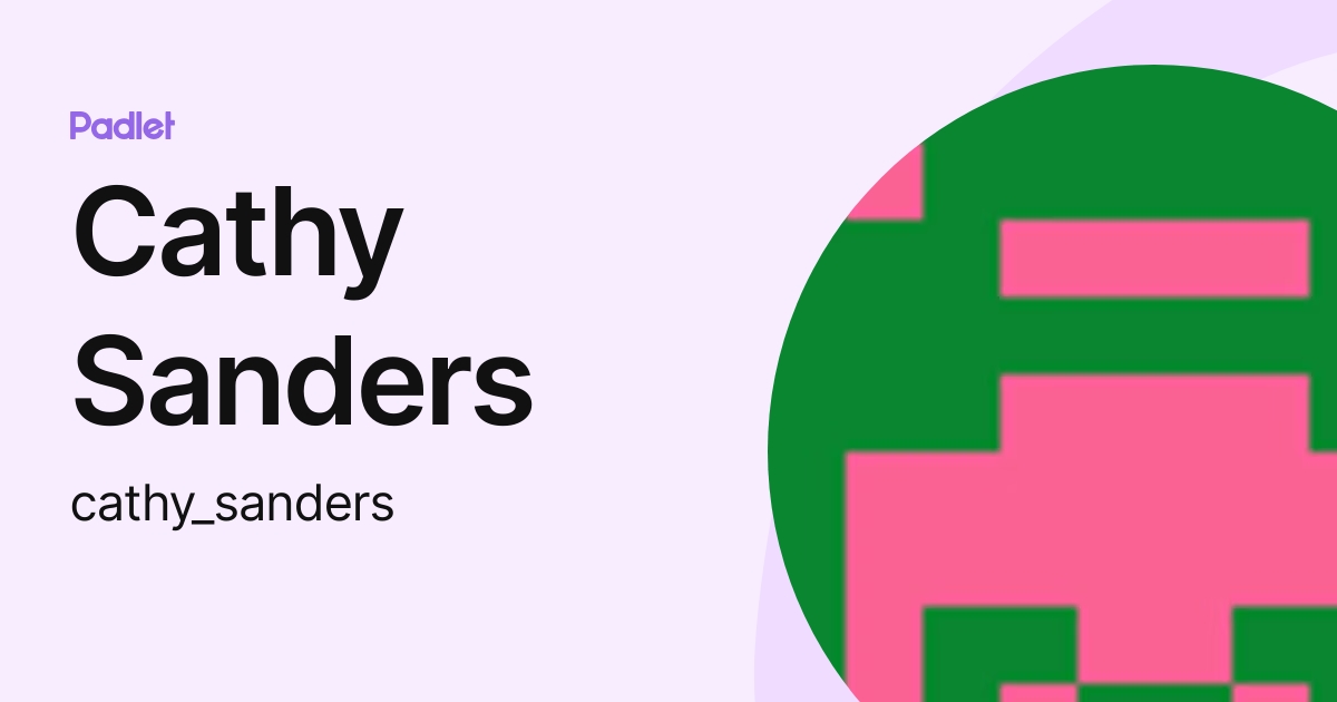 Cathy Sanders (cathy_sanders) profile | Padlet