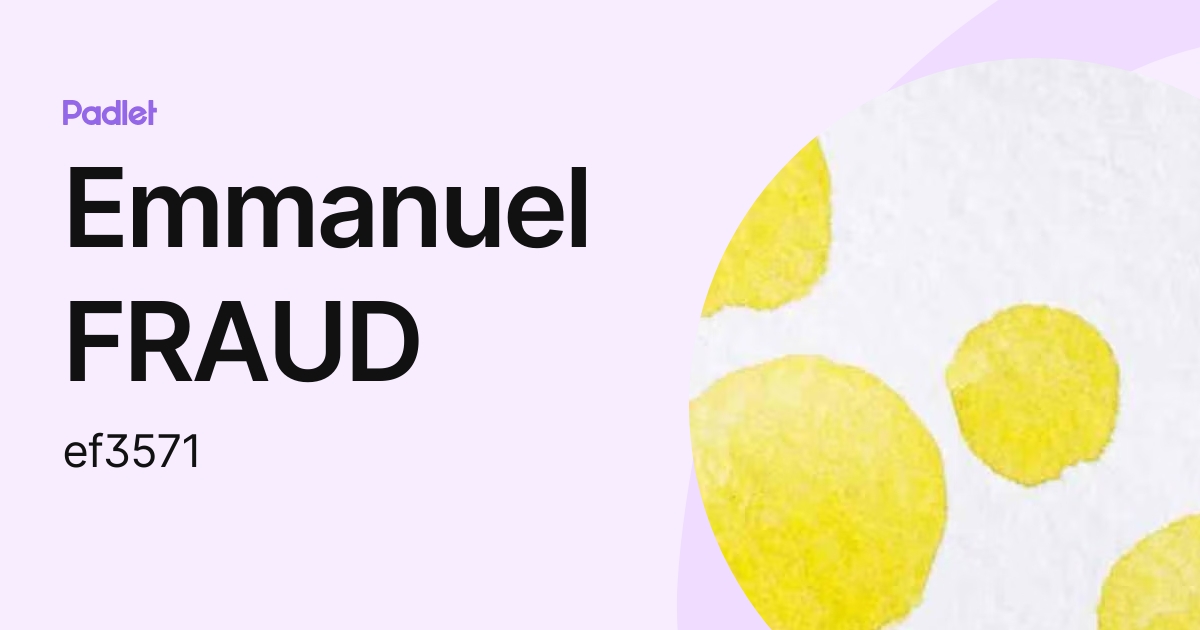 Emmanuel FRAUD (ef3571) profile | Padlet