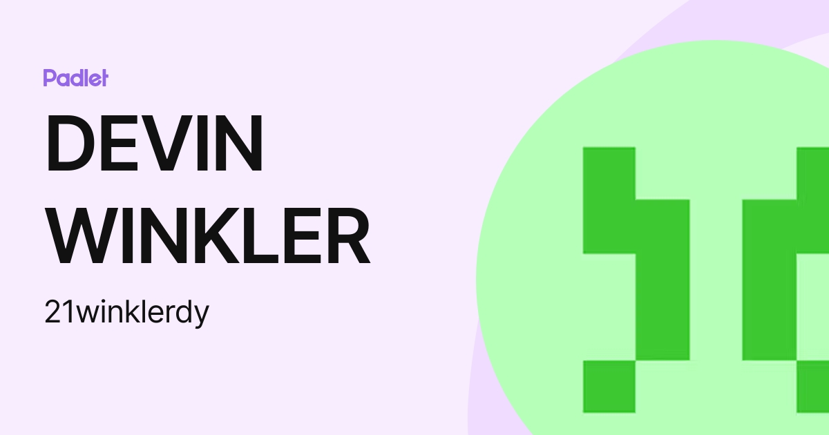 DEVIN WINKLER (21winklerdy) profile | Padlet