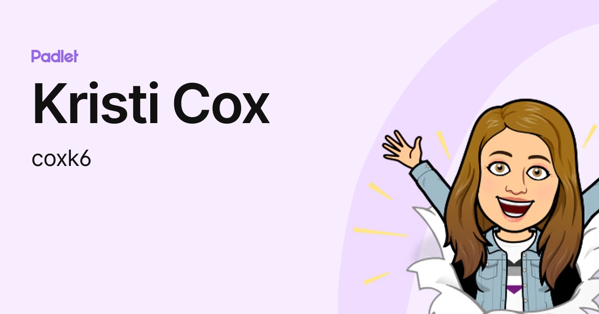 Kristi Cox (coxk6) profile | Padlet