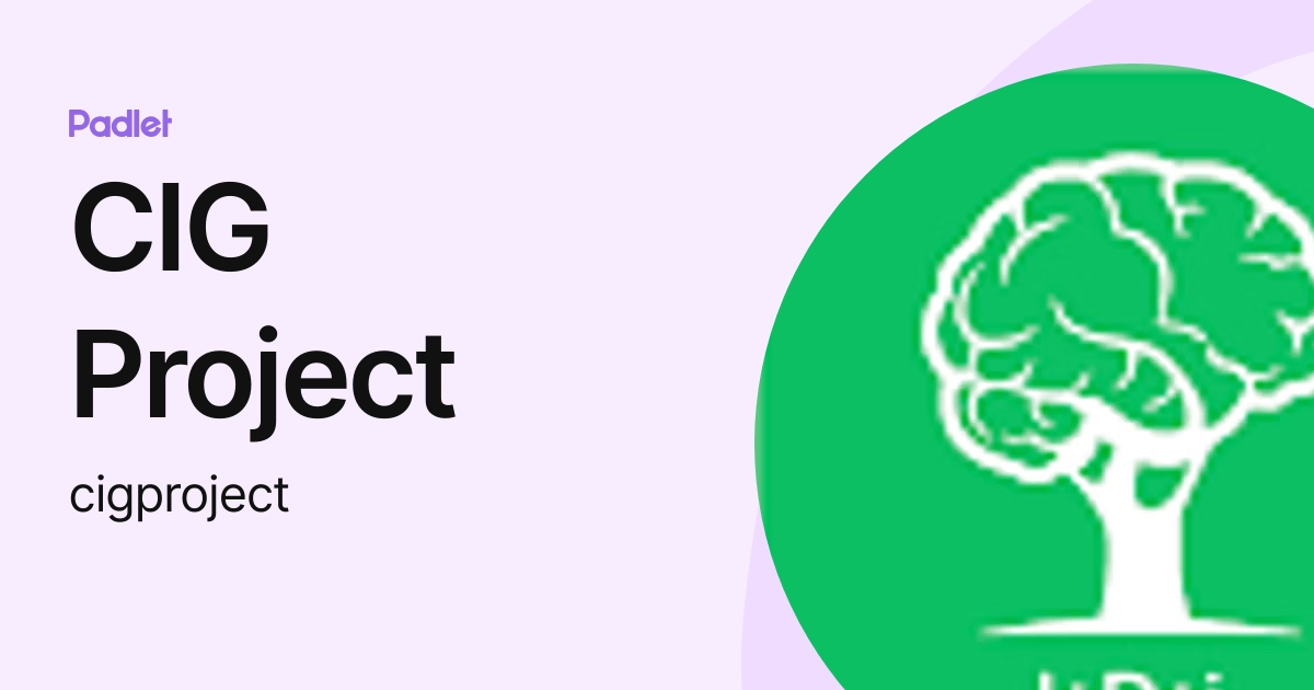 CIG Project (cigproject) profile | Padlet