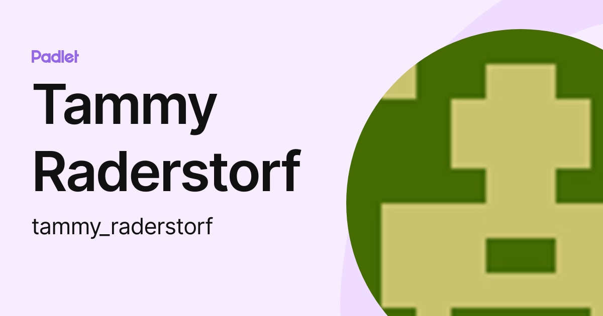 Tammy Raderstorf (tammy_raderstorf) profile | Padlet