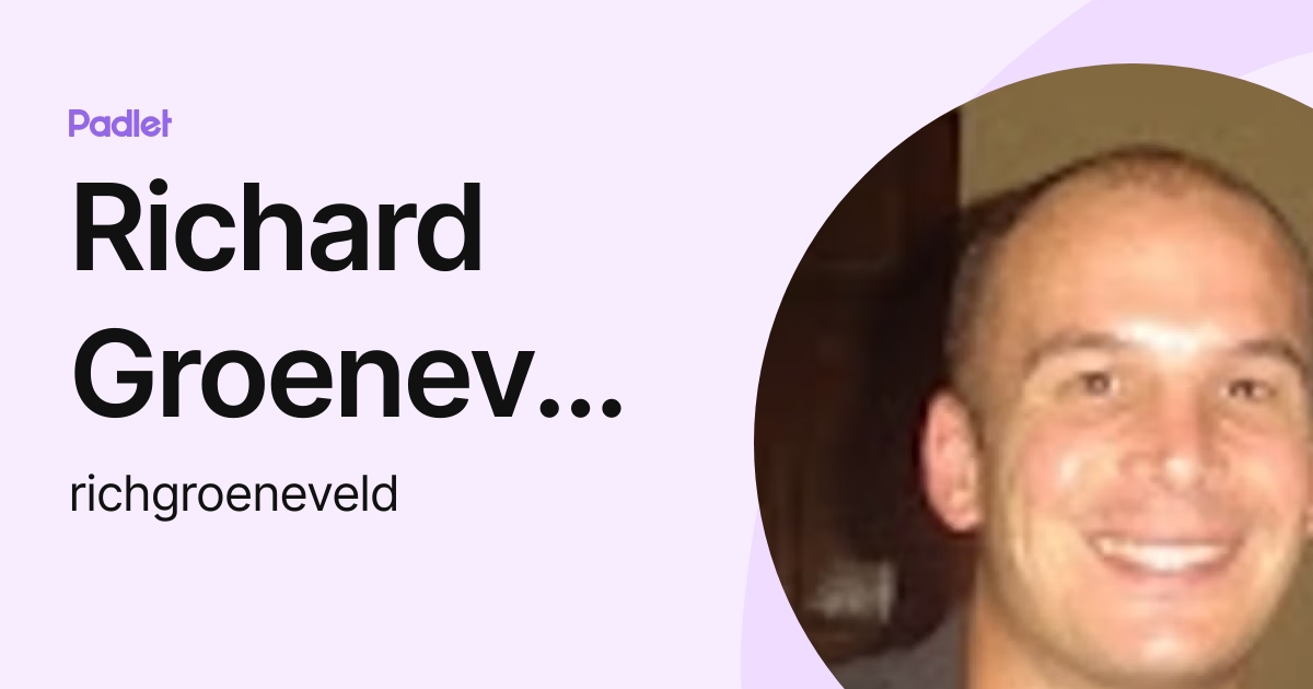 Richard Groeneveld (richgroeneveld) profile | Padlet