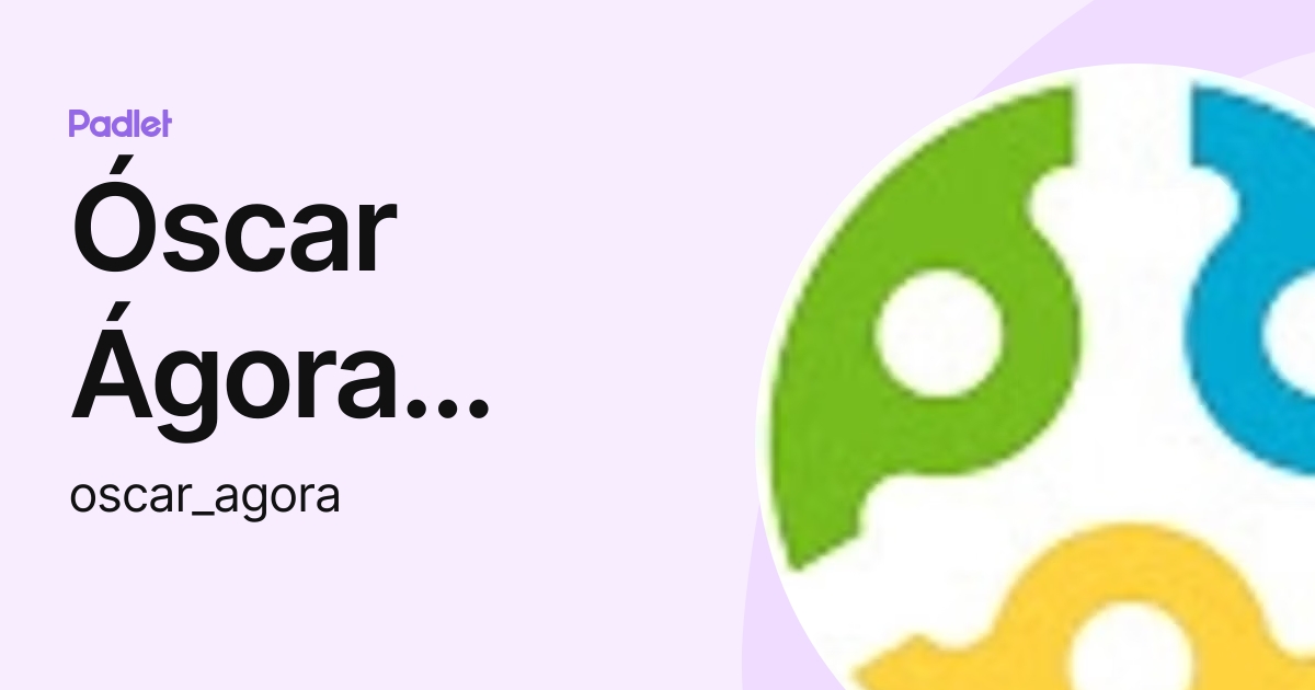 Óscar Ágora Aberta (oscar_agora) profile | Padlet