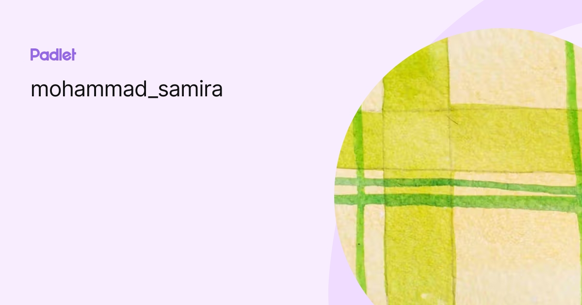 mohammad_samira profile | Padlet