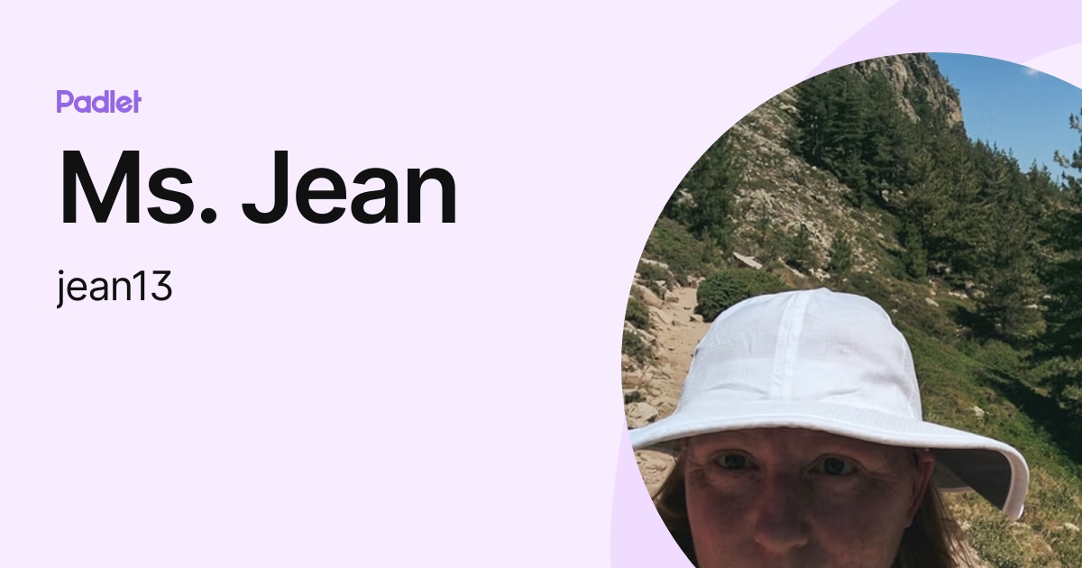 Ms. Jean (jean13) profile | Padlet