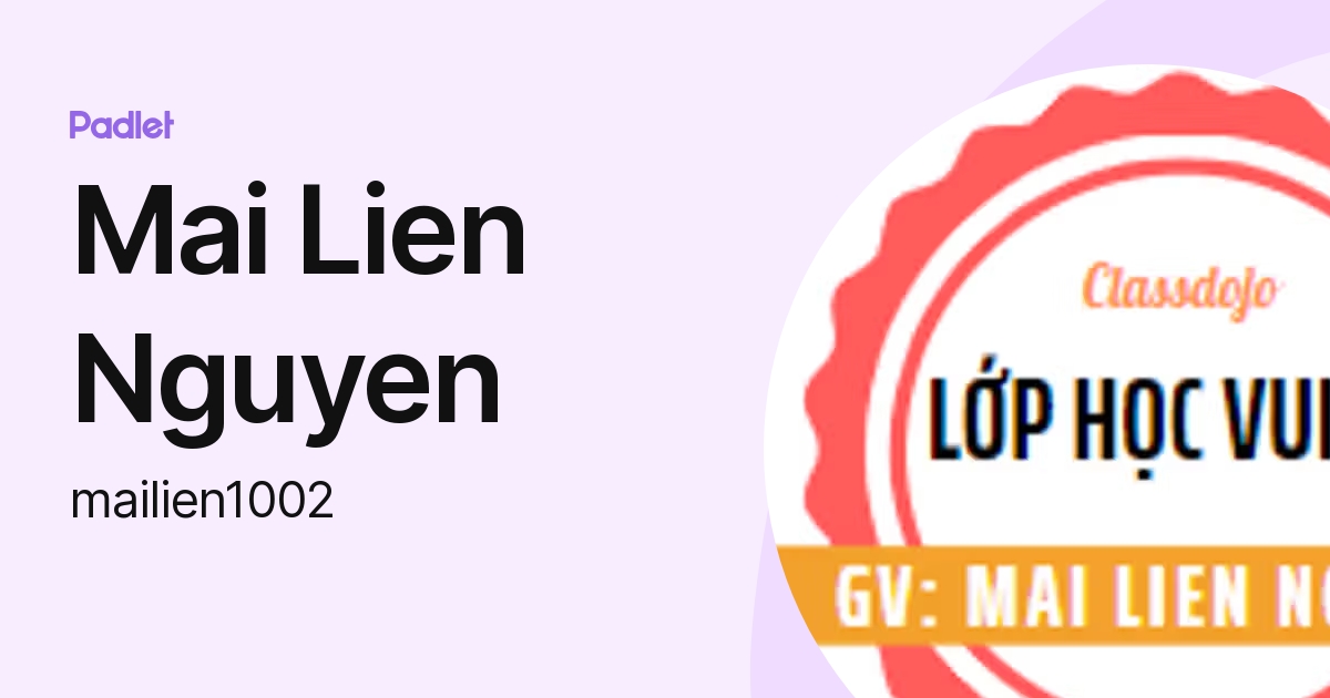 Mai Lien Nguyen (mailien1002) profile | Padlet