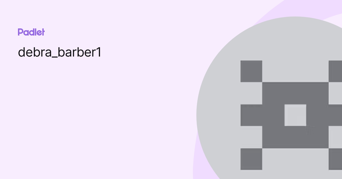 debra_barber1 profile | Padlet