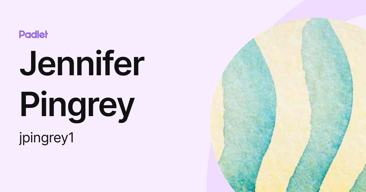 Jennifer Pingrey (jpingrey1) profile | Padlet