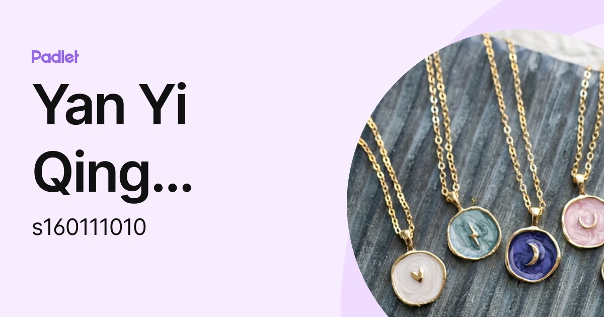 Yan Yi Qing Emma (s160111010) profile | Padlet