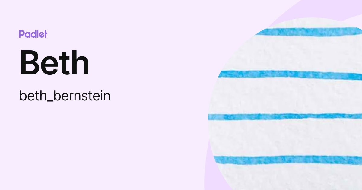 Beth (beth_bernstein) profile | Padlet