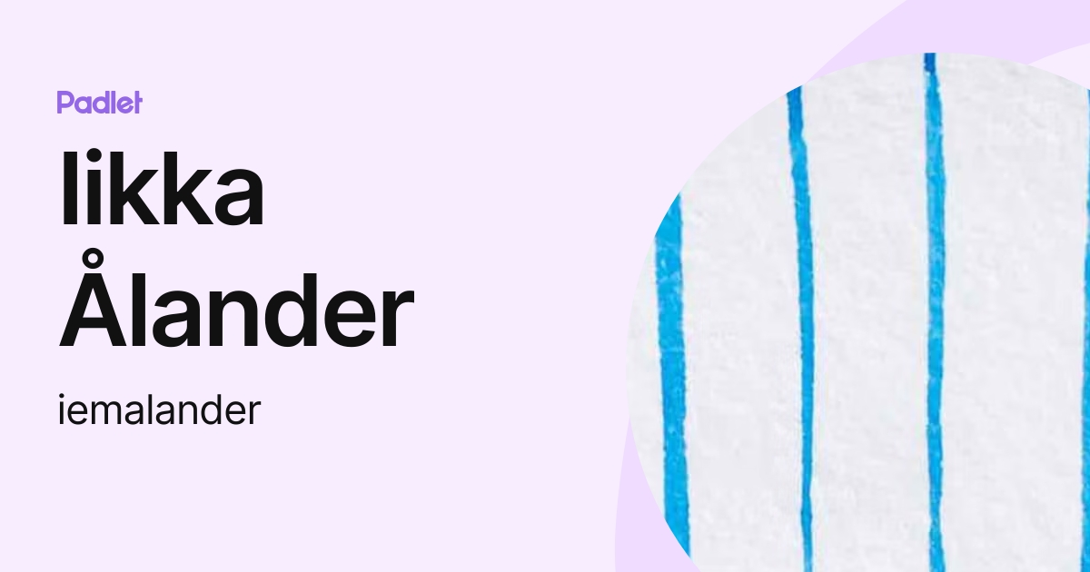 Iikka Ålander (iemalander) profile | Padlet