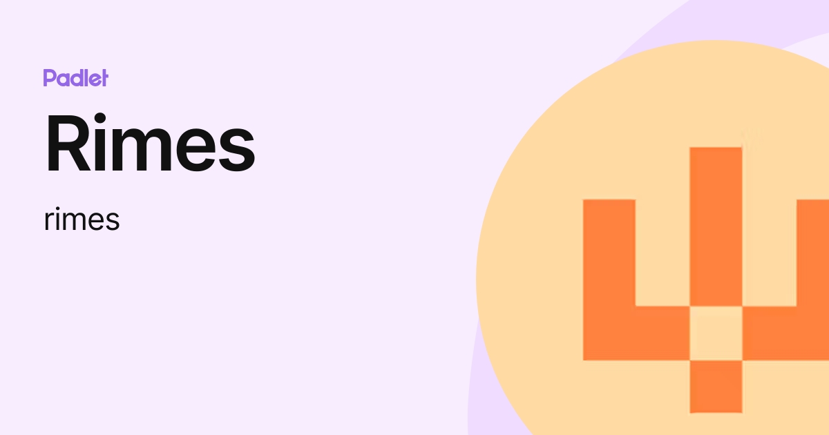 Rimes (rimes) profile | Padlet