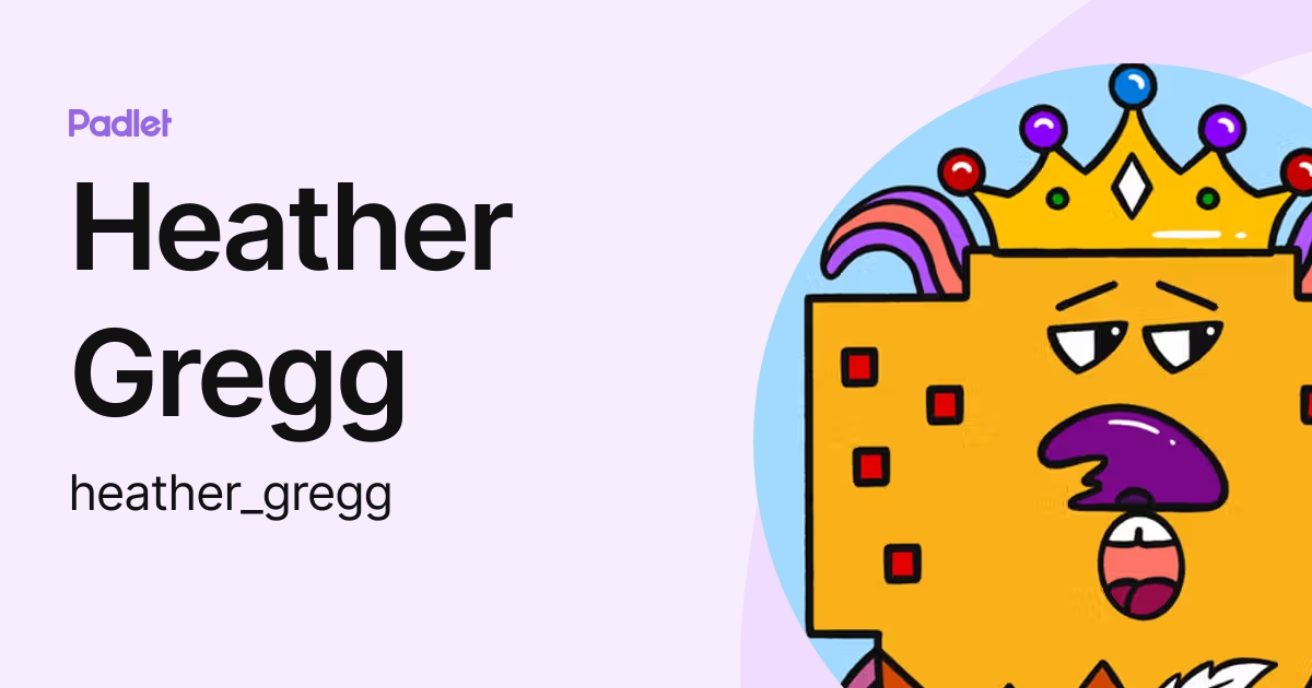 Heather Gregg (heather_gregg) profile | Padlet