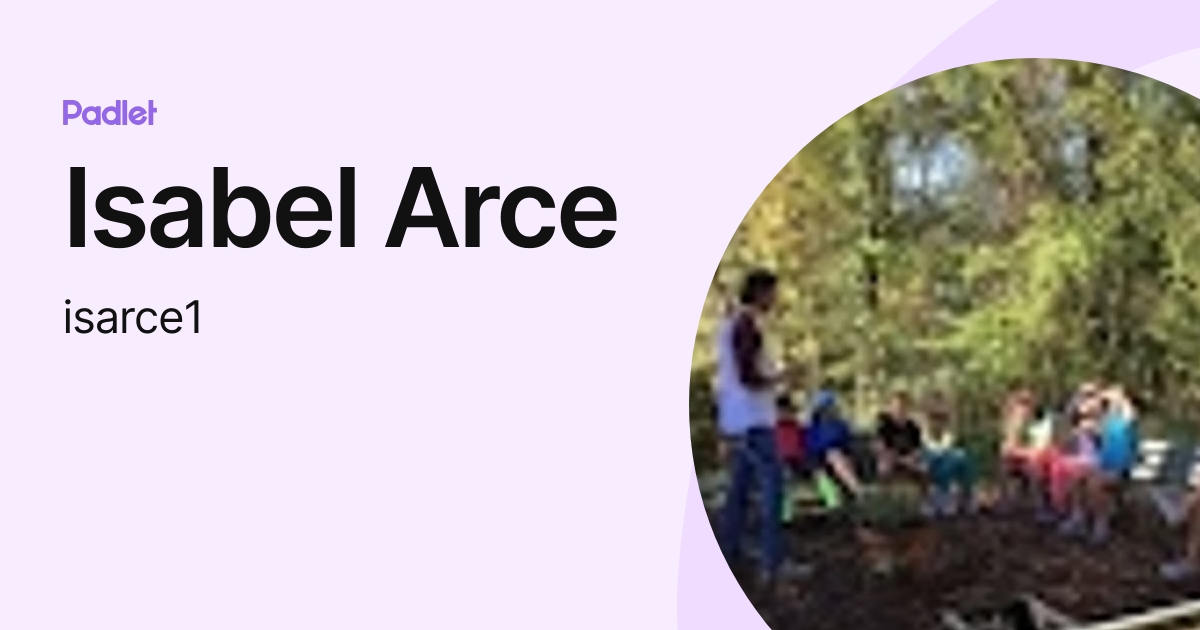 Isabel Arce (isarce1) profile | Padlet
