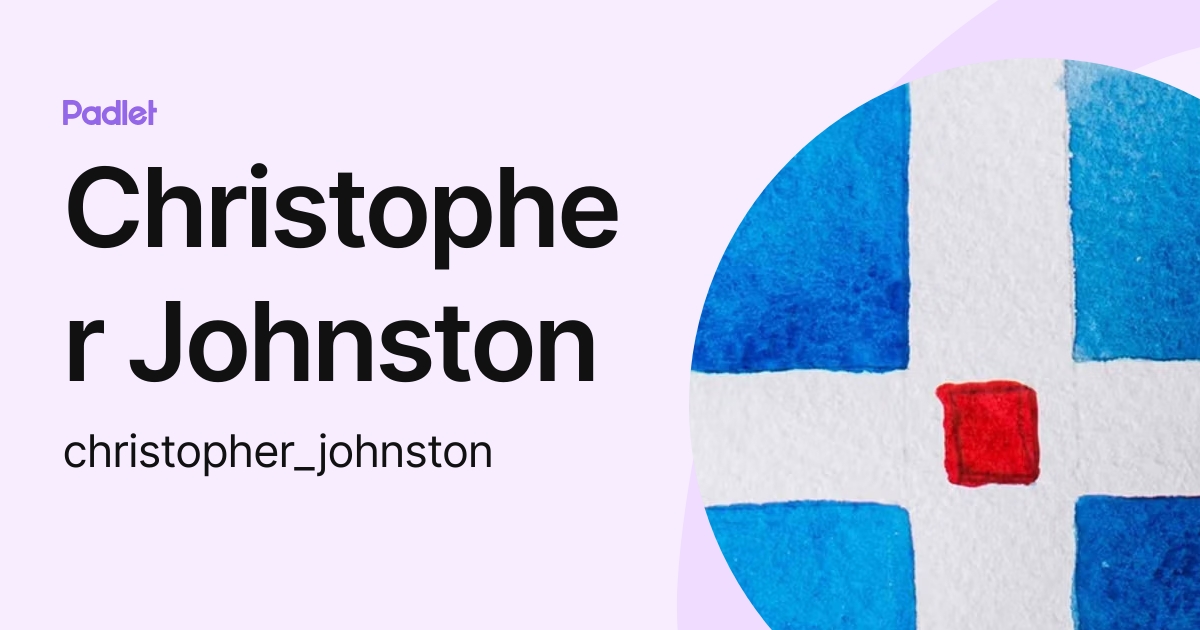 Christopher Johnston (christopher_johnston) profile | Padlet