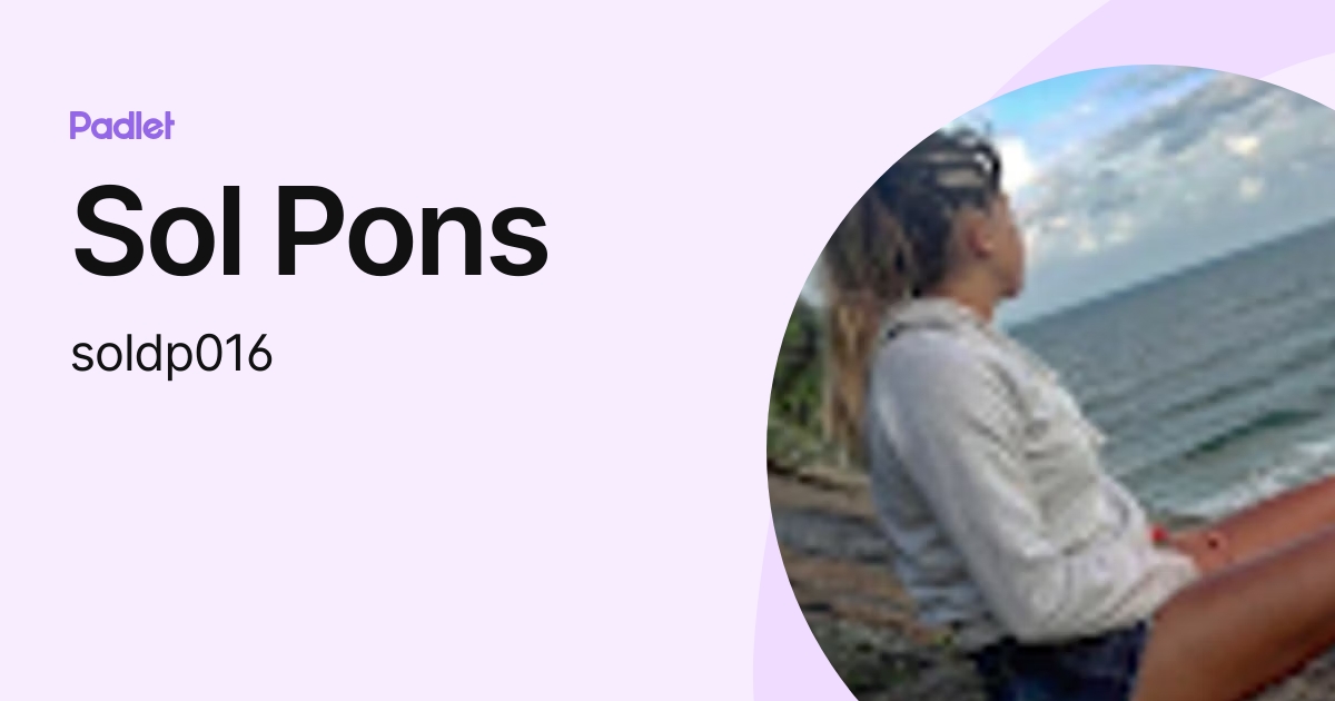 Sol Pons (soldp016) profile | Padlet