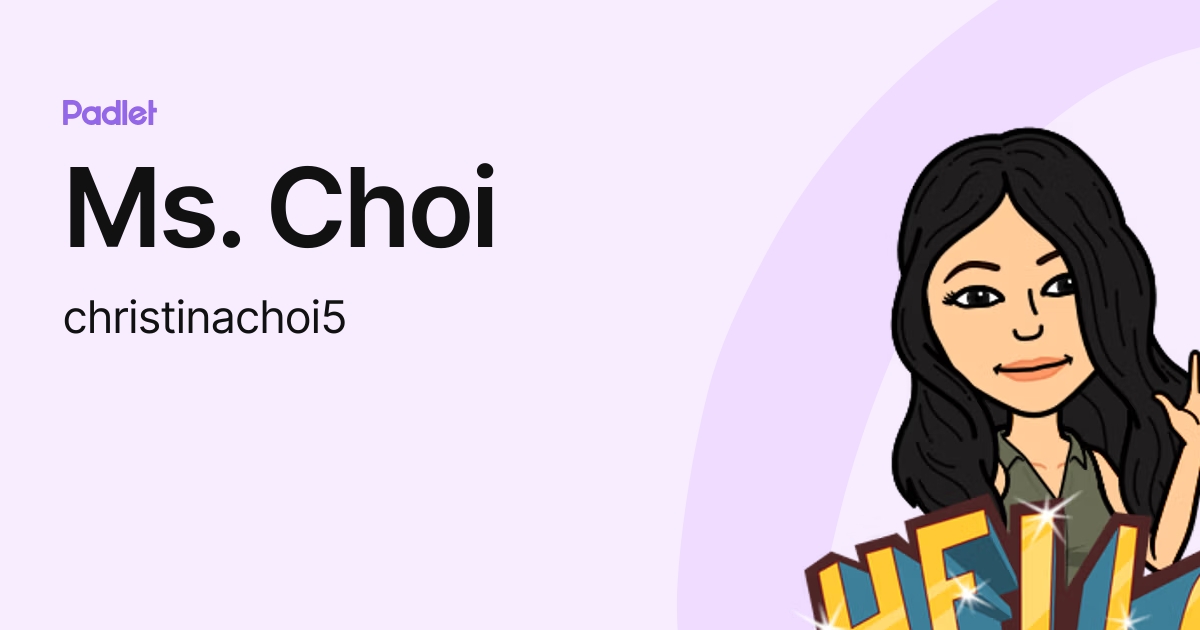 Ms. Choi (ms_choi) profile | Padlet